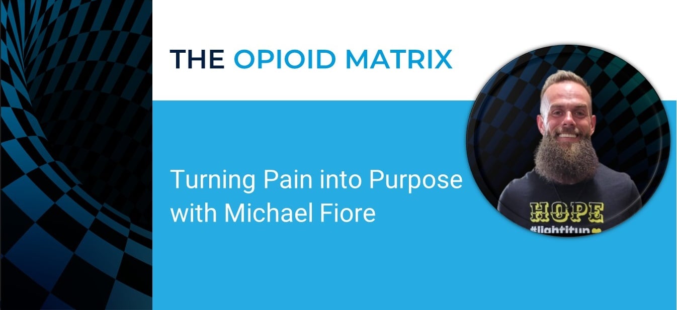 Turning Pain into Purpose with Michael Fiore